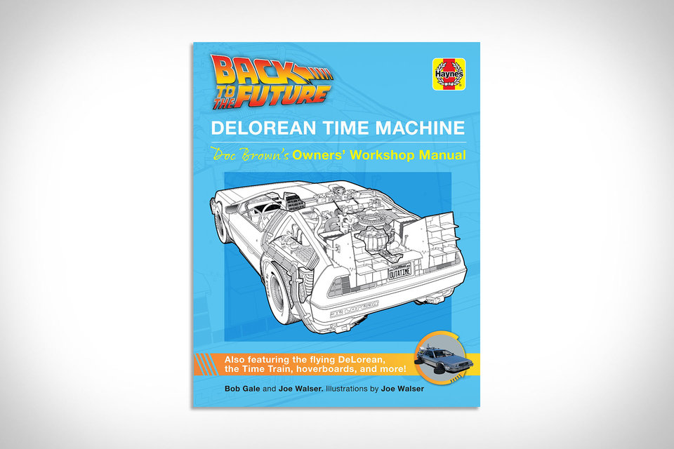 Doc Brown's DeLorean Time Machine Owner's Workshop Manual | Uncrate